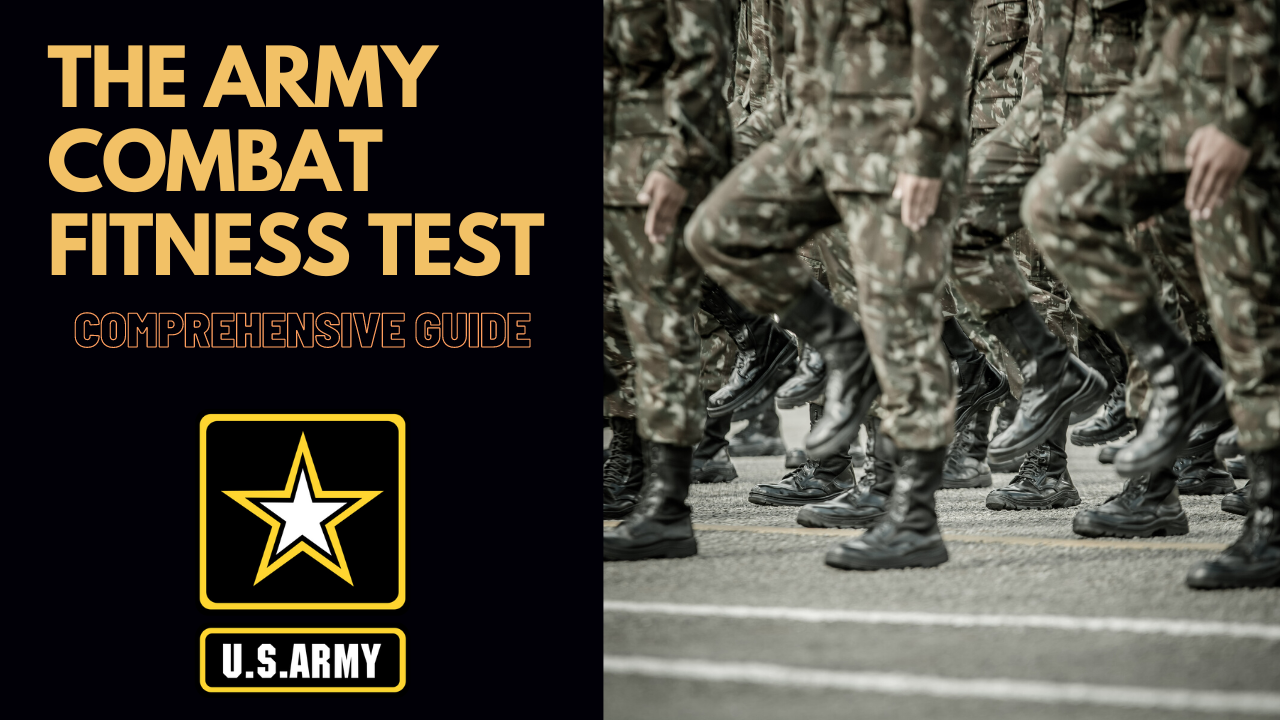 The Army Combat Fitness Test: A Comprehensive Guide
